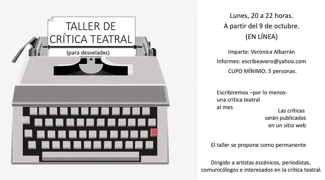 Taller de Crítica Teatral, con la maestra Verónica Albarrán. En línea ...